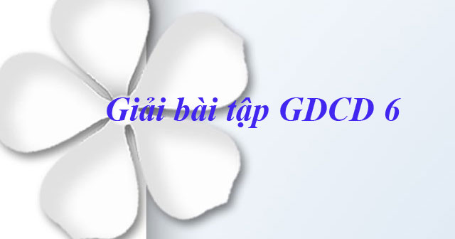Giải bài tập tình huống GDCD lớp 6 bài 4: Lễ độ - Giải bài tập môn GDCD ...
