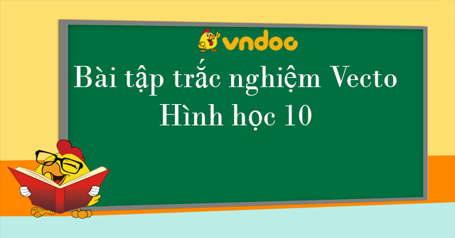 Bài tập vecto Toán hình 10 - Vector toán 10 - VnDoc.com