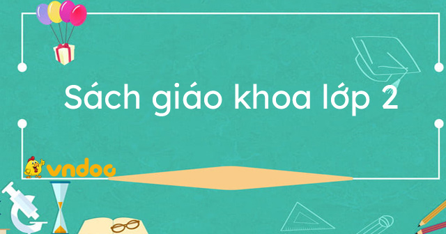 Sách giáo khoa lớp 2 - Sách lớp 2 - VnDoc.com