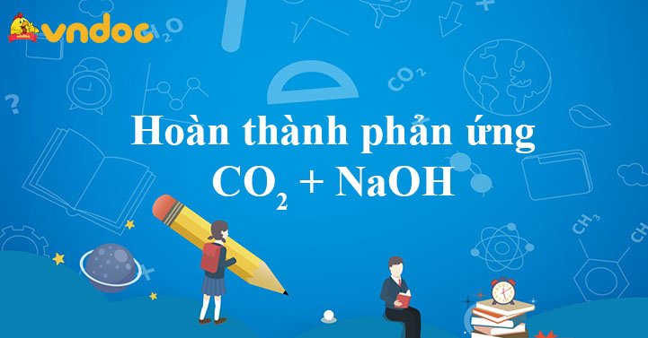 CO2 + NaOH → Na2CO3 + H2O - NaOH ra Na2CO3 - VnDoc.com