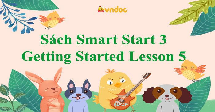 Sách Smart Start 3 Getting Started Lesson 5 - Tiếng Anh lớp 3 Smart ...