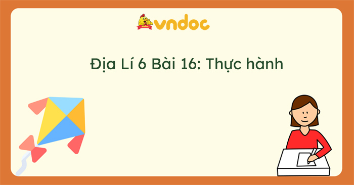 Địa lí 6 Bài 16: Thực hành Đọc lược đồ khí hậu và biểu đồ nhiệt độ ...