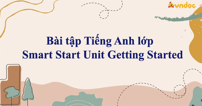 Bài tập Tiếng Anh lớp 3 Smart Start Unit Getting Started số 2 - Bài tập Tiếng Anh lớp 3 i-Learn ...