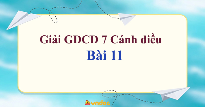 Giáo dục công dân 7 Bài 11: Thực hiện phòng, chống tệ nạn xã hội - Giải ...
