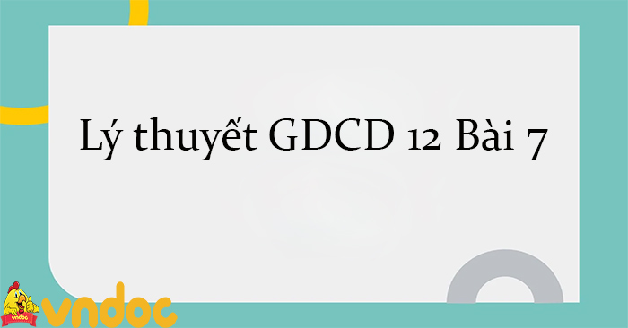 GDCD 12 Bài 7: Công dân với các quyền dân chủ - Lý thuyết GDCD lớp 12 ...