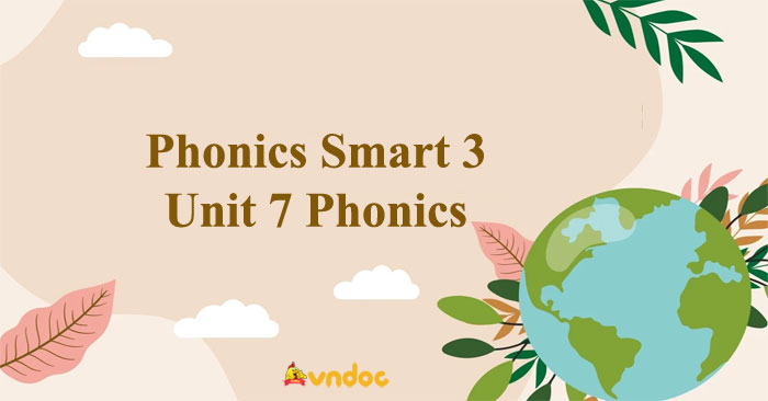 Từ vựng Tiếng Anh lớp 3 Phonics Smart Unit 6 - Từ vựng Unit 6 lớp 3 ...