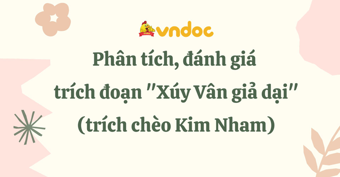 Phân tích, đánh giá Xúy Vân giả dại (Trích chèo Kim Nham) - VnDoc.com