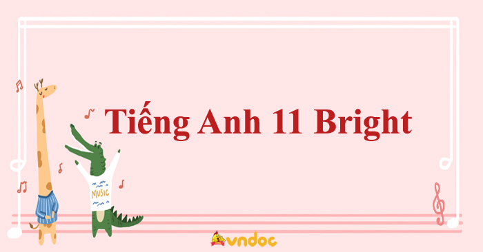 Tiếng Anh 11 Bright