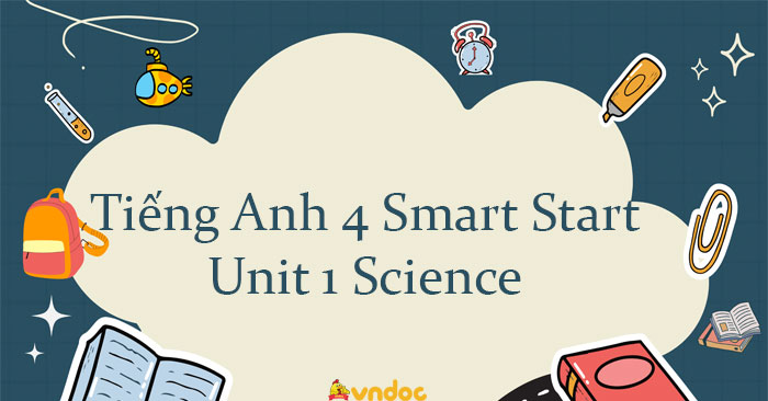 Tiếng Anh 4 i-Learn Smart Start Unit 1 Science - Tiếng Anh 4 Smart Start Unit 1 Science trang 15 ...
