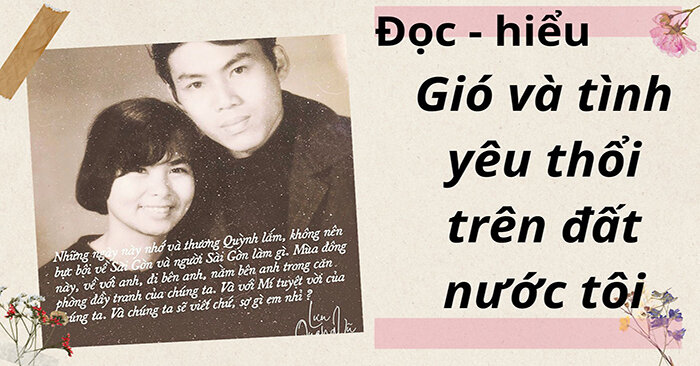 Đề Đọc - hiểu Gió và tình yêu thổi trên đất nước tôi - Đề đọc hiểu Ngữ ...