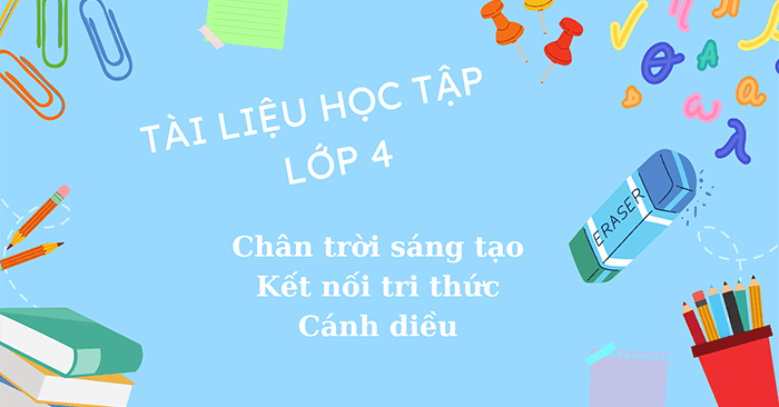 Lớp 4 - Đề Thi, Bài Tập Cuối Tuần, Giáo Án Các Môn Lớp 4