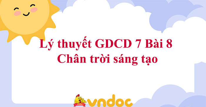 Lý thuyết GDCD 7 bài 8 Chân trời sáng tạo - Phòng chống bạo lực học ...