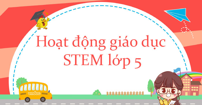 Giáo án STEM lớp 5