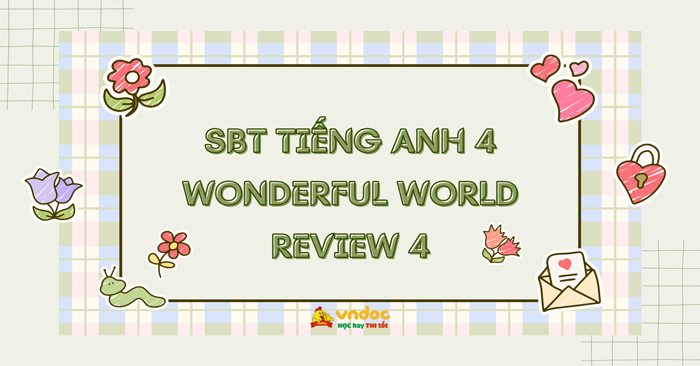 Sách bài tập tiếng Anh 4 Wonderful World Review 4 - SBT Wonderful World ...