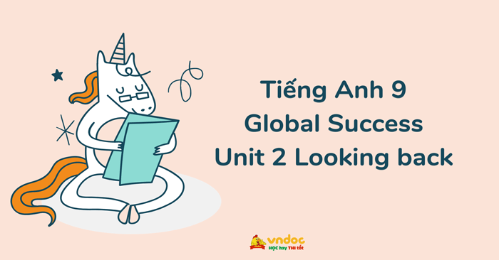 Tiếng Anh 9 Global Success Unit 2 Looking back - Unit 2 City life trang 26 - VnDoc.com