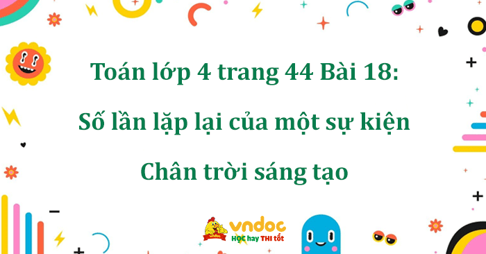 Giải Toán lớp 4 trang 44 Chân trời sáng tạo - VnDoc.com