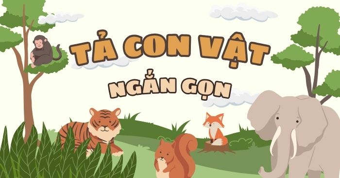 Văn tả con vật lớp 4 Ngắn gọn nhất - VnDoc.com