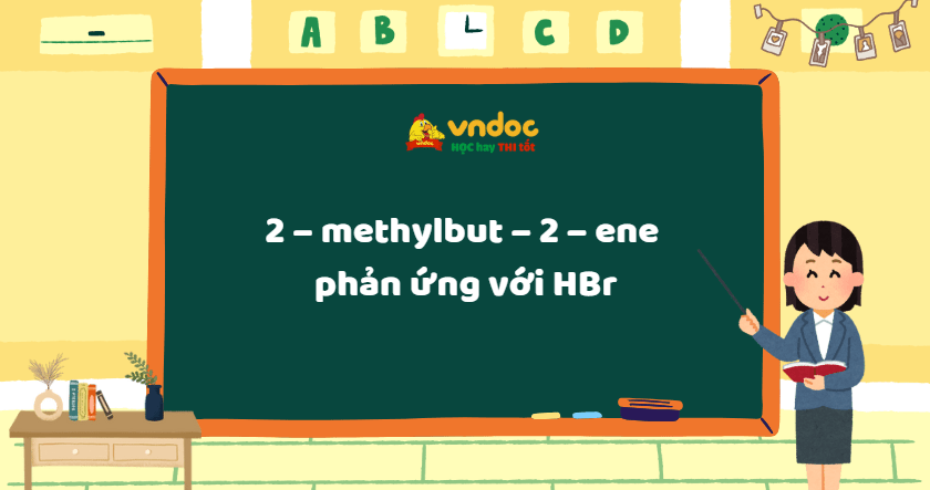 CH3-C(CH3)=CH-CH3 + HBr → CH3–C(CH3)Br–CH2 -CH3 - 2–methylbut– 2–ene ... CH3-C(CH3)=CH-CH3 + HBr → CH3–C(CH3)Br–CH2 -CH3 - 2–methylbut– 2–ene ...