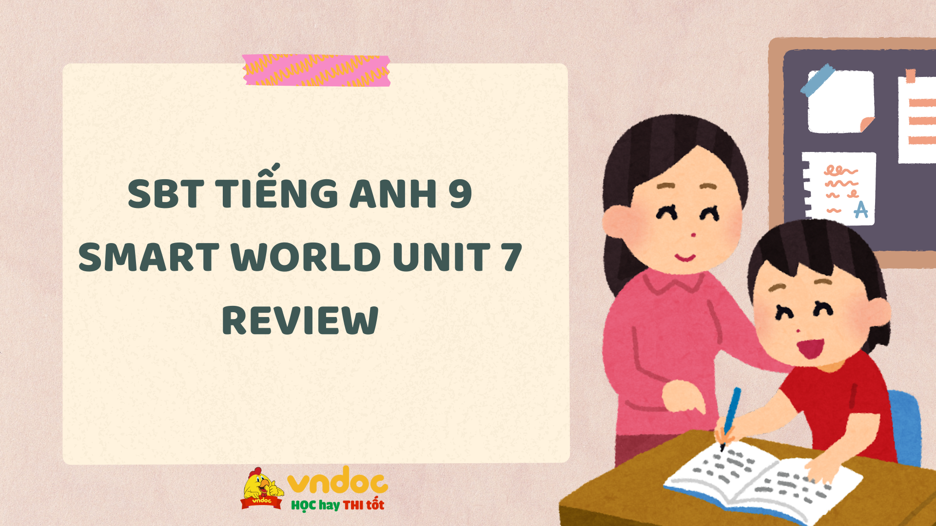 SBT Tiếng Anh 9 Smart World Unit 7 Review - Smart World 9 Workbook Unit 7 Urban Life - VnDoc.com
